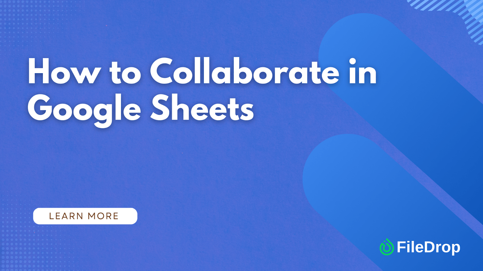 How To Collaborate In Google Sheets FileDrop