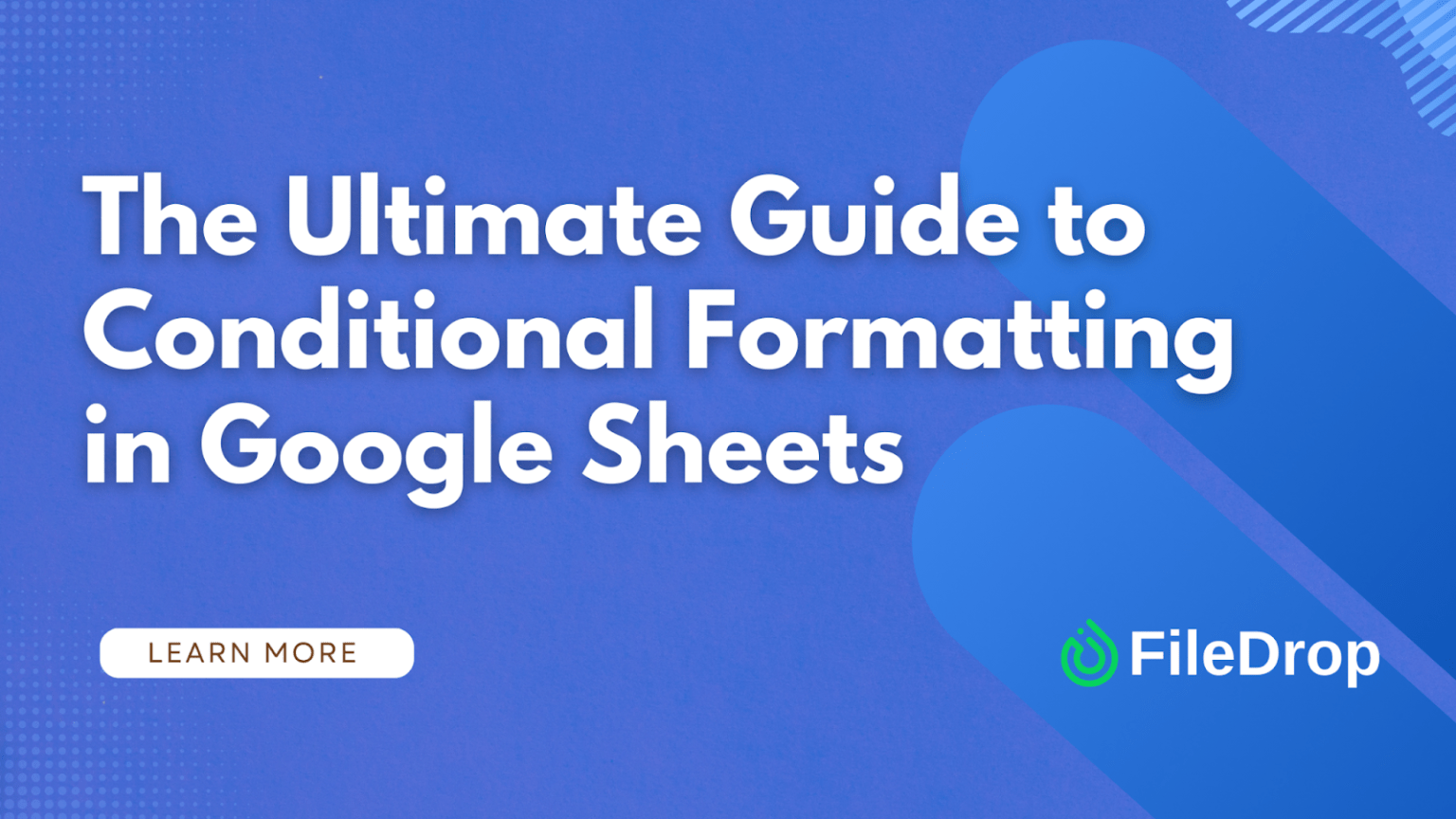 A Guide To Conditional Formatting In Google Sheets