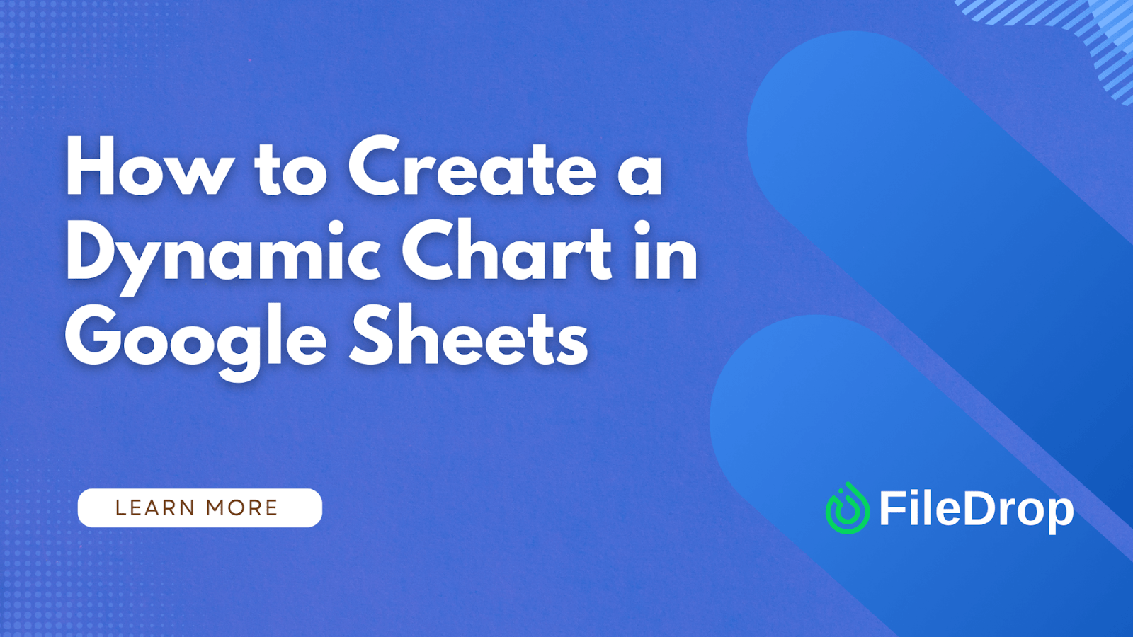 How To Create A Dynamic Chart In Google Sheets FileDrop