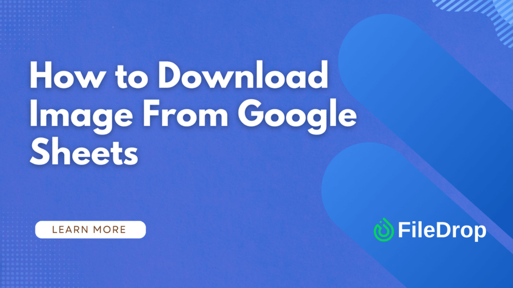 How To Download Image From Google Sheets FileDrop