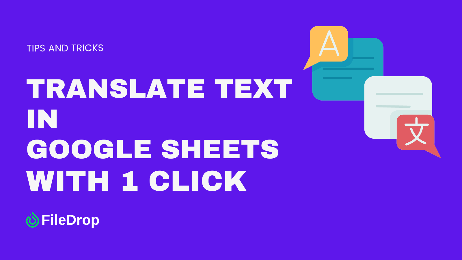 How To Translate Text In Google Sheets With 1 Click FileDrop
